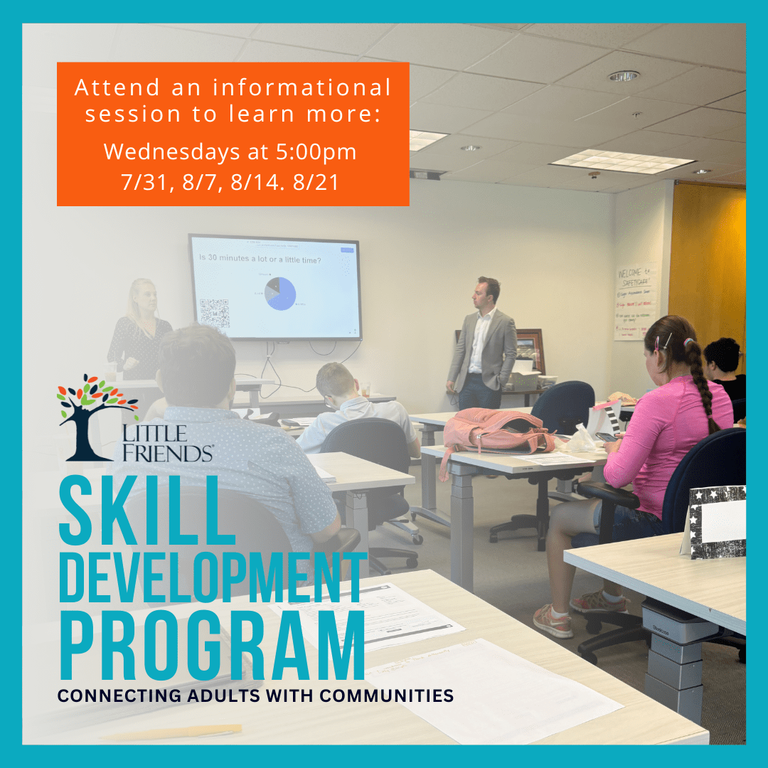 Connecting Adults with Communities - Little Friends, Inc.